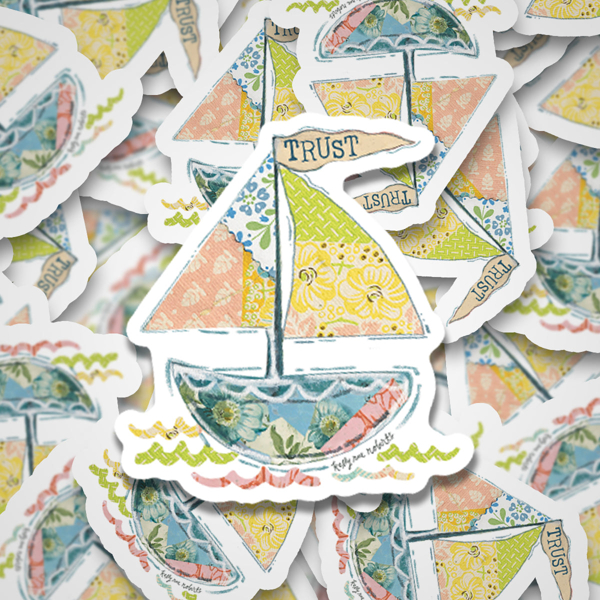 Trust Sailboat - Sticker – Kelly Rae Roberts