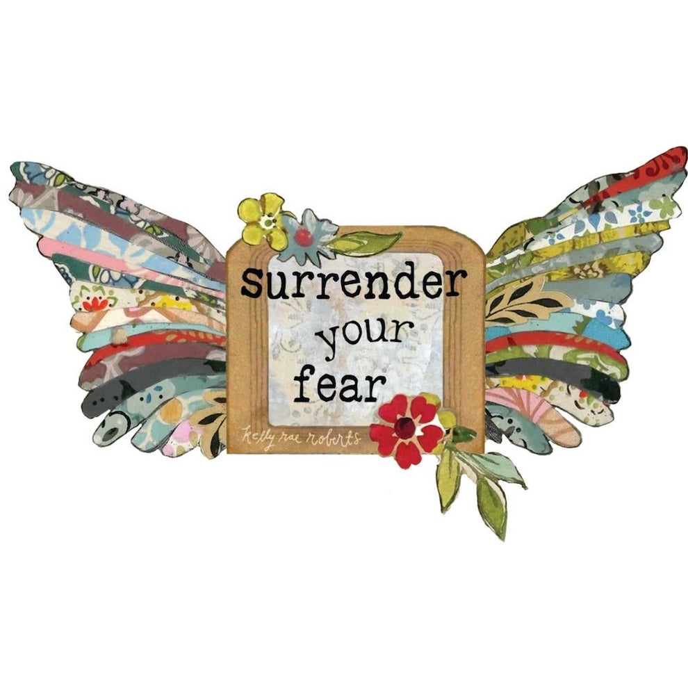 Surrender Your Fear - Sticker – Kelly Rae Roberts