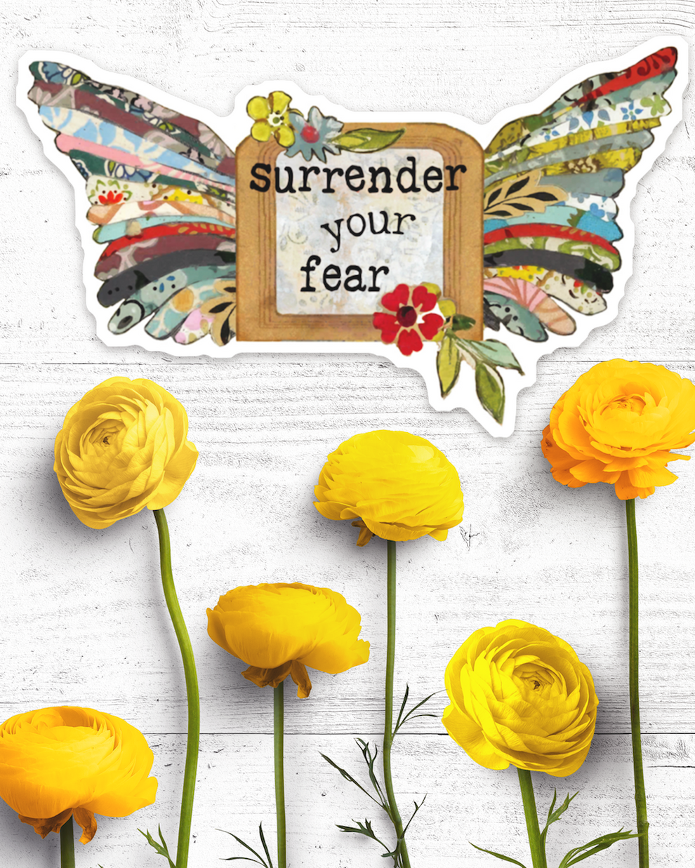 Surrender Your Fear - Sticker – Kelly Rae Roberts